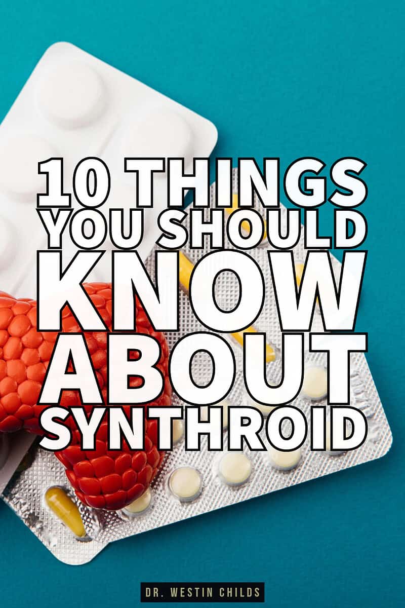 10 Things You Should Know About Synthroid (Before You Take it)