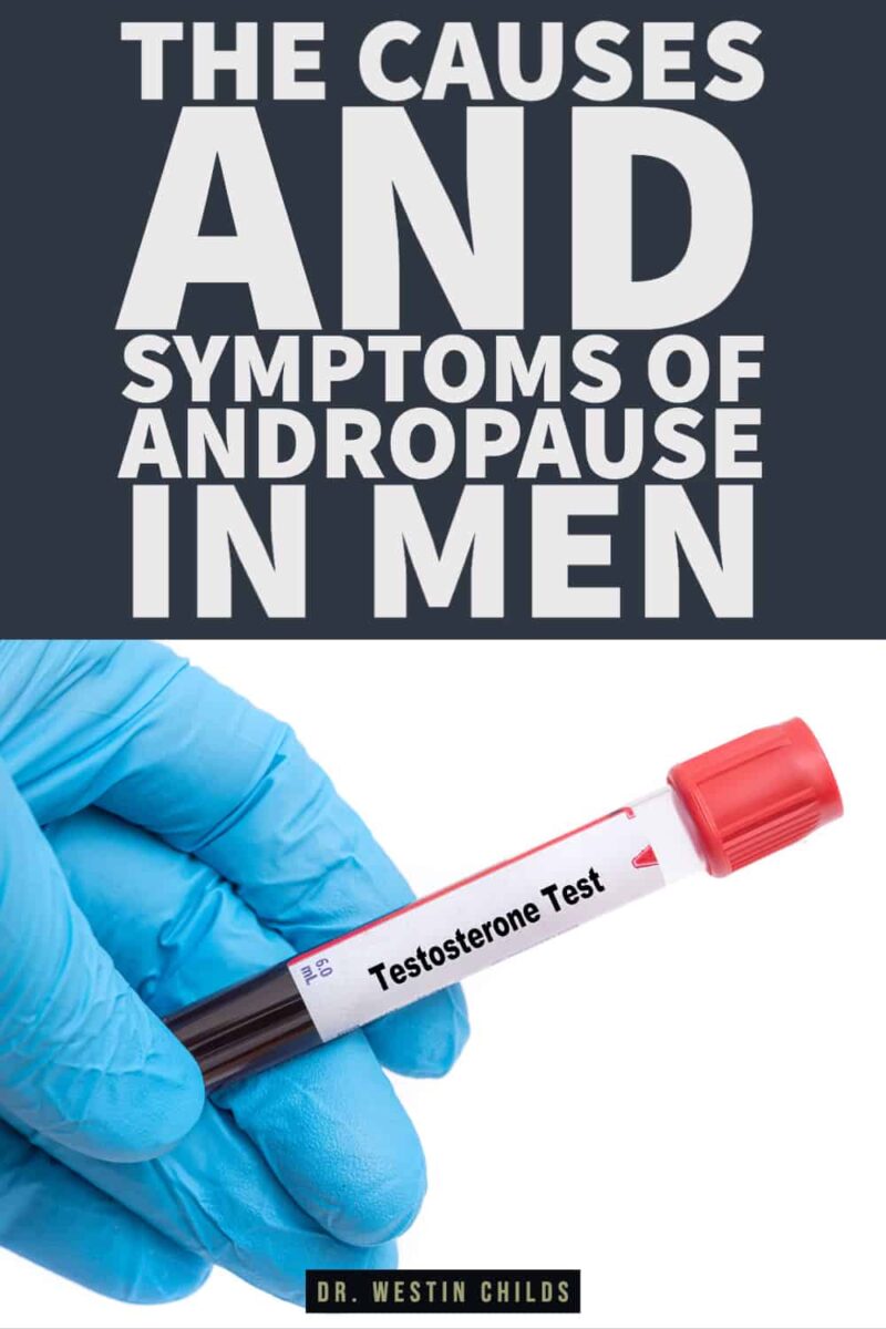 The Complete Guide to Andropause + 5 Causes of Low Testosterone