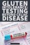 Gluten Intolerance Test - Signs, Symptoms & When to Get Tested