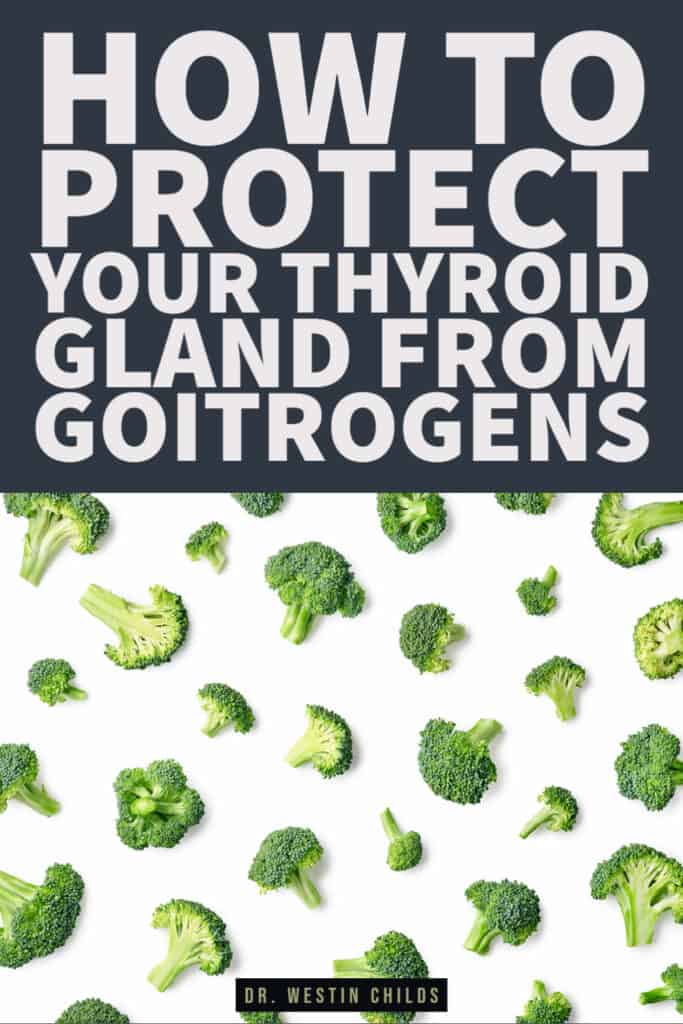 Are Goitrogens Dangerous? How to Protect your Thyroid Gland