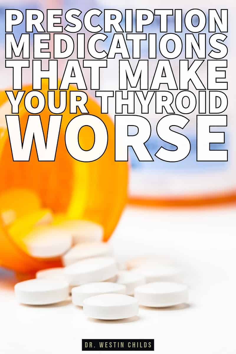 List of Prescription Medications That Cause Thyroid Problems