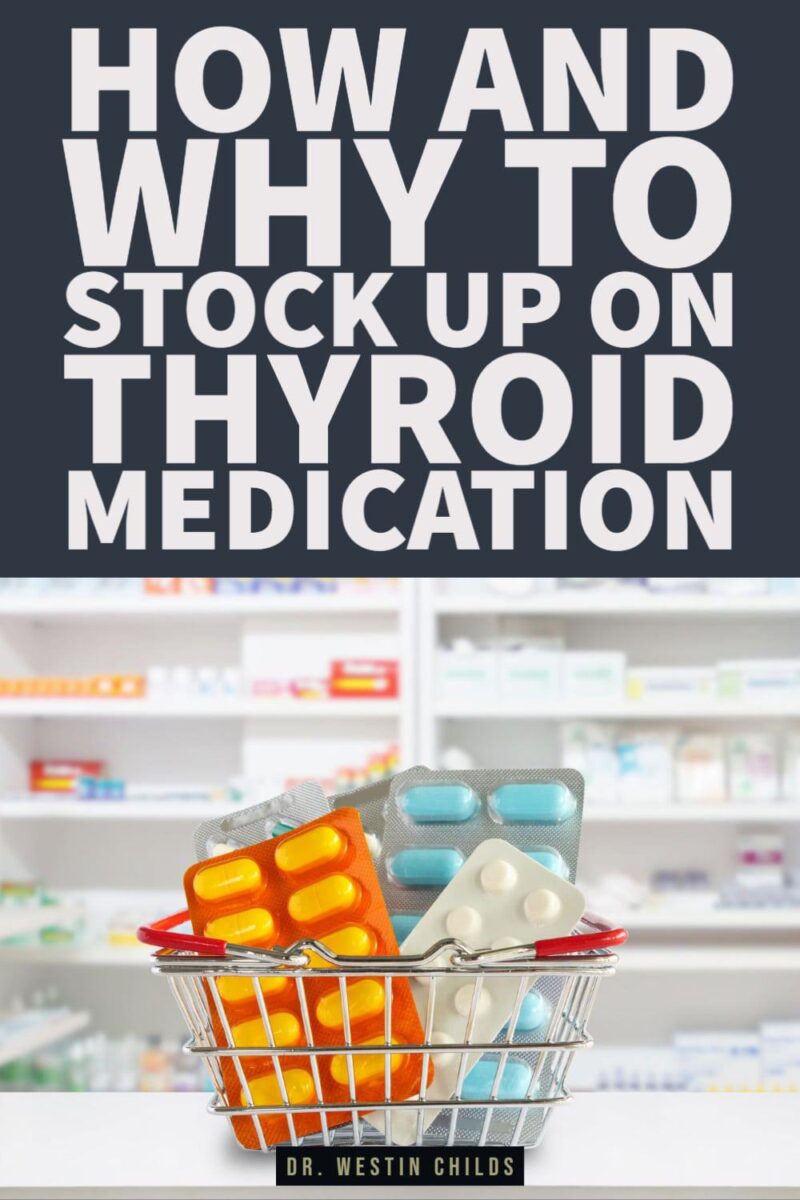 How to Stock up on Thyroid Medication to Get a 1 Year Supply