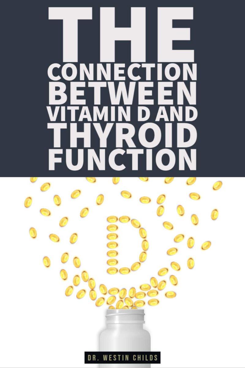 The Connection Between Vitamin D And Thyroid Function