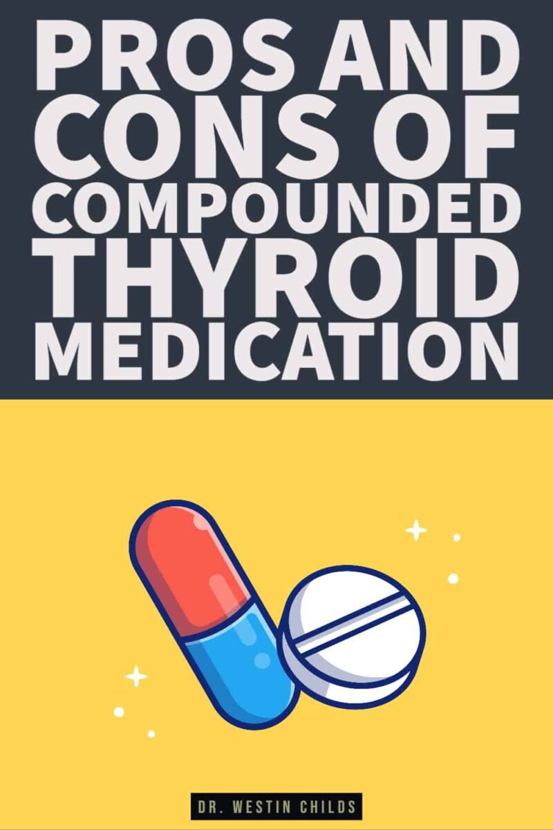 Compounded T4 and T3 Medication: Pros & Cons