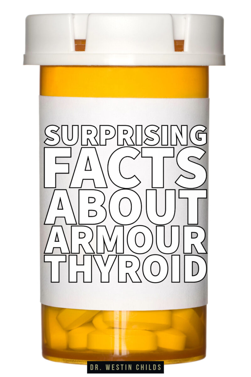 10 Things Thyroid Patients Should Know About Armour Thyroid