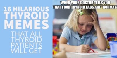 16 Hilarious Thyroid Memes That You Will Relate To