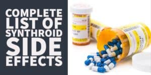 Synthroid Side Effects Explained - 3 Main Reasons