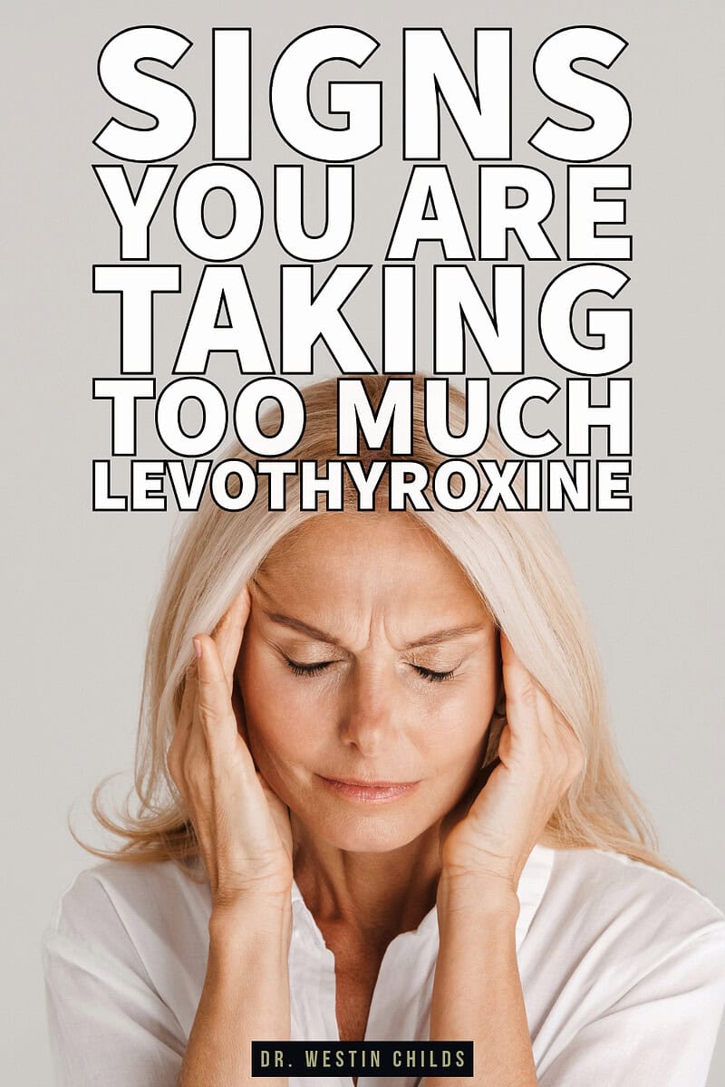 Levothyroxine Overdose: Signs You Are Taking Too Much