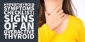 Hyperthyroid Symptoms Checklist - Signs of an Overactive Thyroid