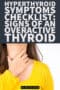 Hyperthyroid Symptoms Checklist - Signs of an Overactive Thyroid