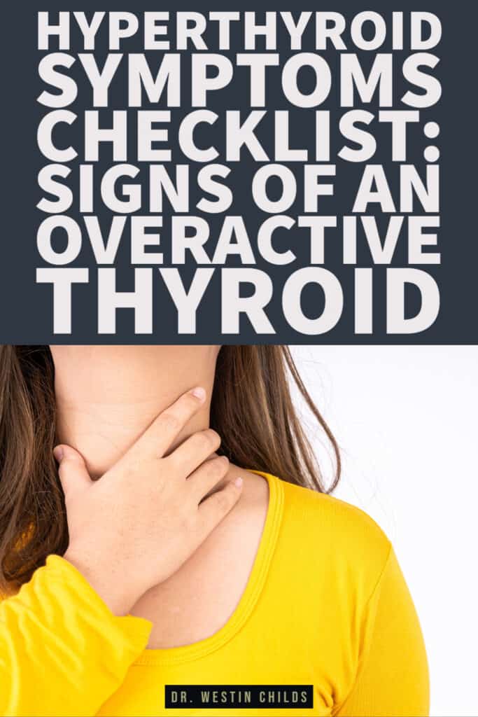 Hyperthyroid Symptoms Checklist - Signs of an Overactive Thyroid