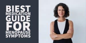 Biest (Medication) Guide for Menopause: Side Effects & Dosing