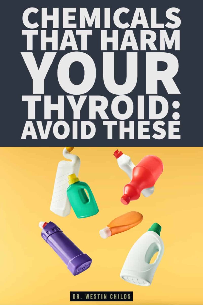 How Endocrine Disruptors (EDCs) Negatively Impact Your Thyroid