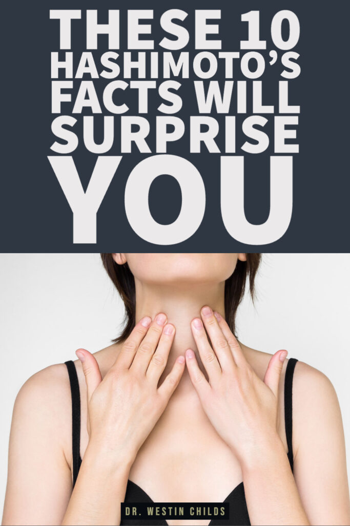 10 Hashimoto’s Facts That Every Patient Should Know