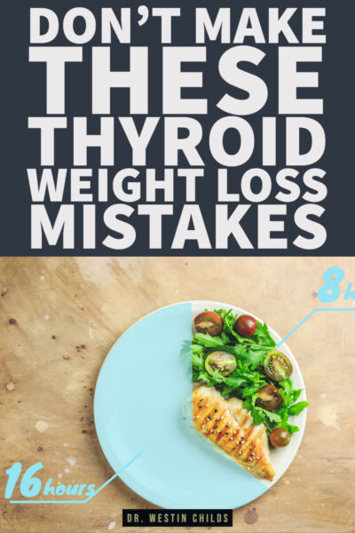 Mistakes Hypothyroid Patients Make When Trying to Lose Weight