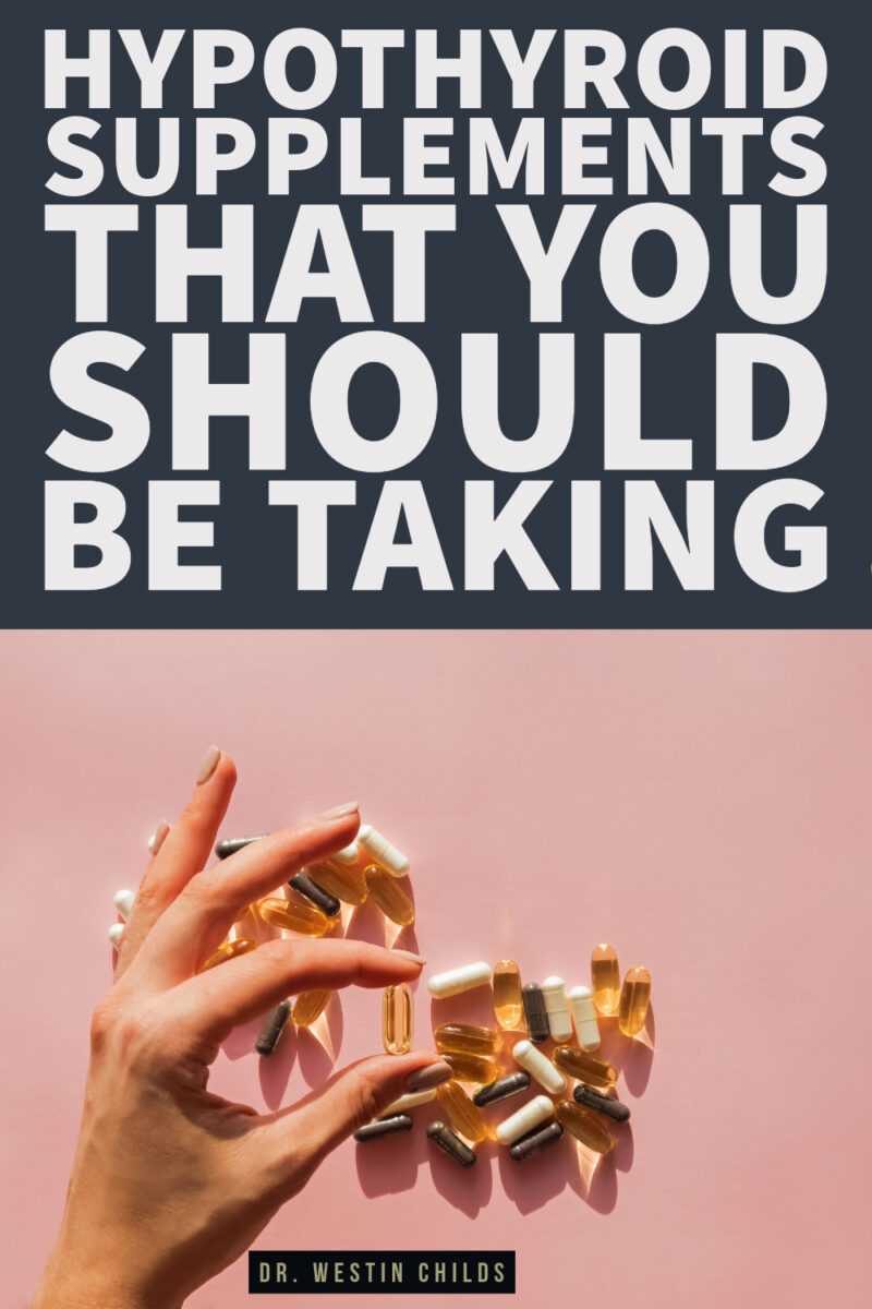 6 Hypothyroid Supplements That Will Help You Feel Better