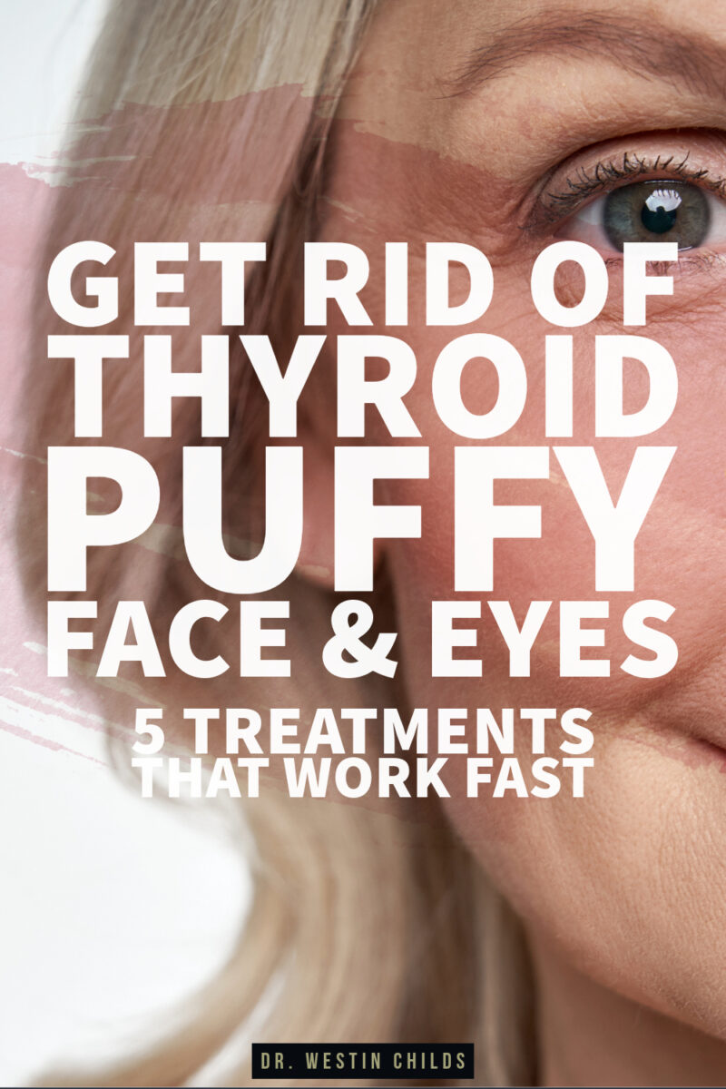 How to Get Rid of Hypothyroid Puffy Face & Eyes