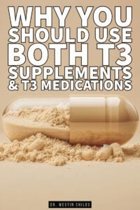 T3 Supplements vs T3 Medications: Should You Use Both?